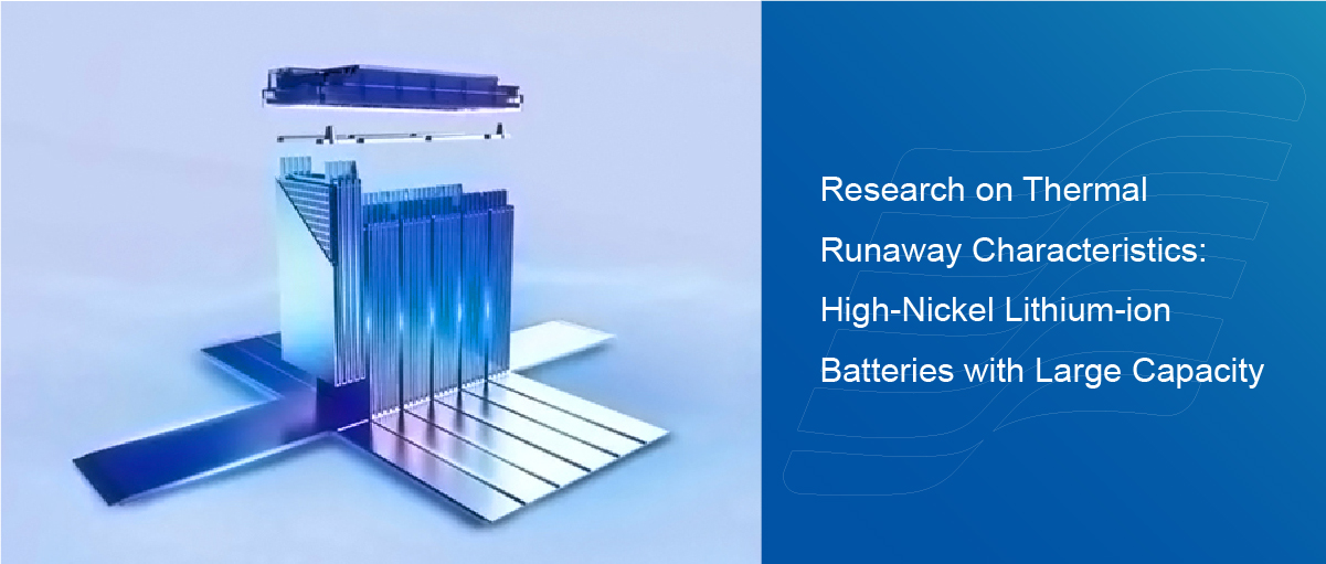 Research on Thermal Runaway Characteristics - Zeal